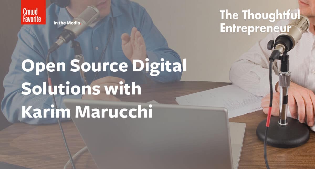 The Thoughtful Entrepreneur: Open Source Digital Solutions | Crowd Favorite